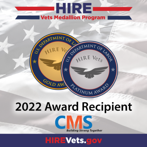 CMS Receives 2022 HIRE Vets Medallion Award from the US Department of ...